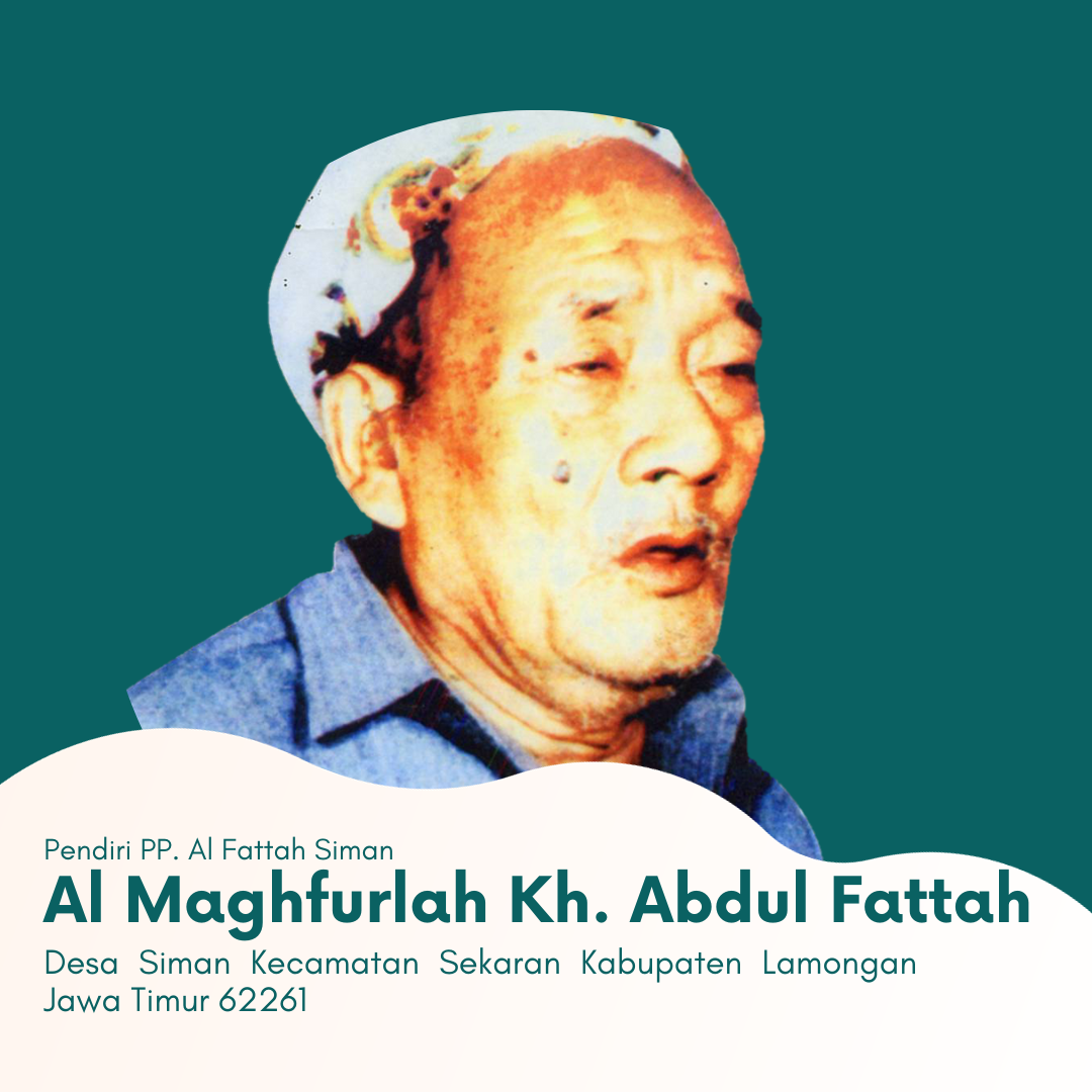 Biografi Muassis Pondok Pesantren Al Fattah – Pondok Pesantren Al Fattah